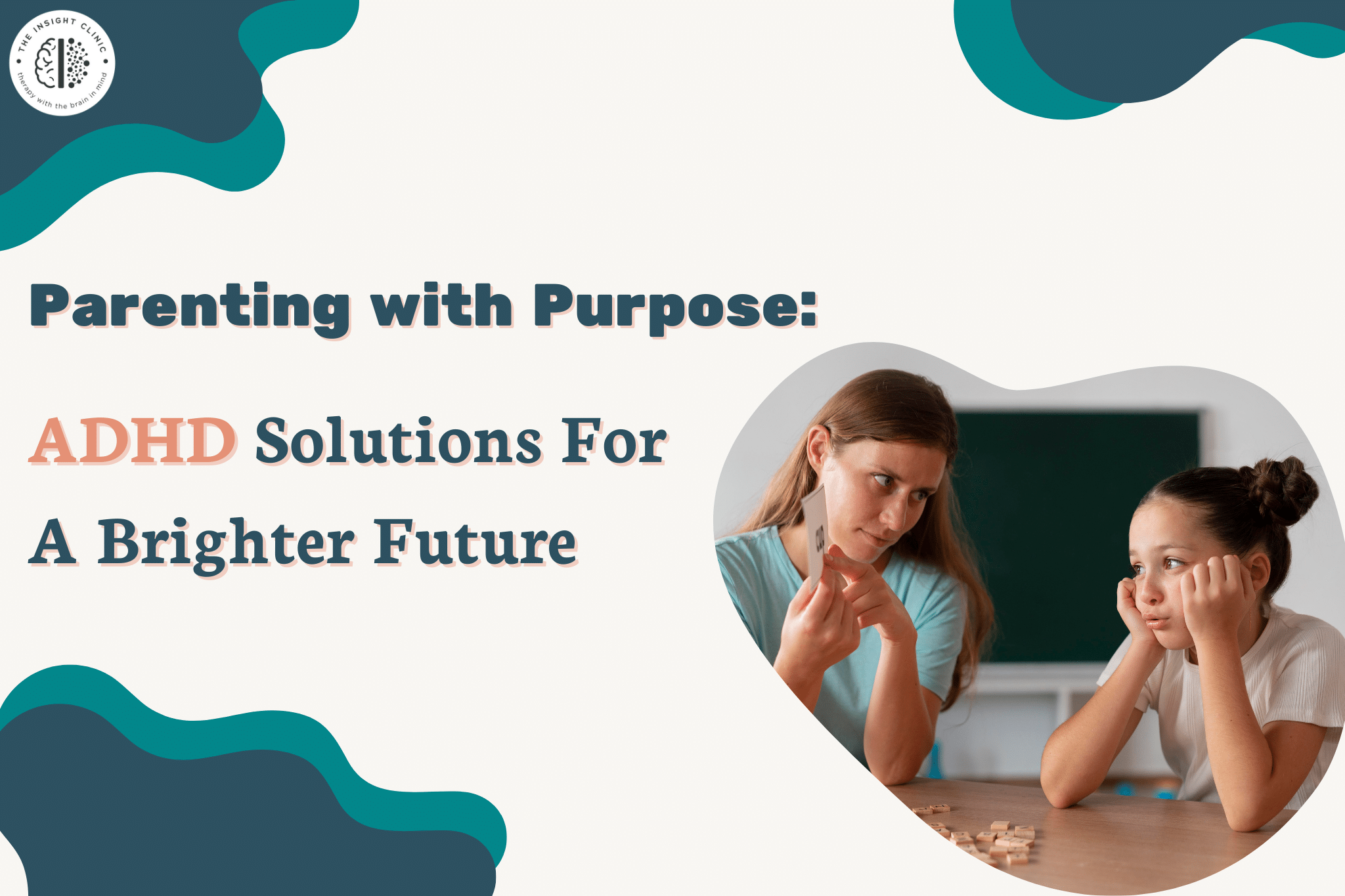 7 Tips Parenting with Purpose: ADHD Solutions for a Brighter Future